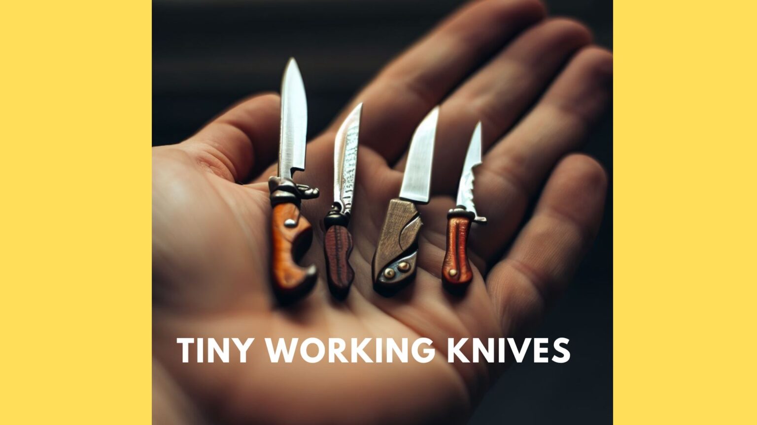 A Tiny World Of Miniature Working Knives: Pocket-Sized Perfection!
