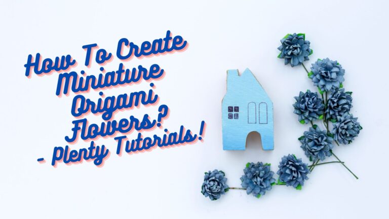 How To Create Miniature Plants And Flowers Easily Without Printables?